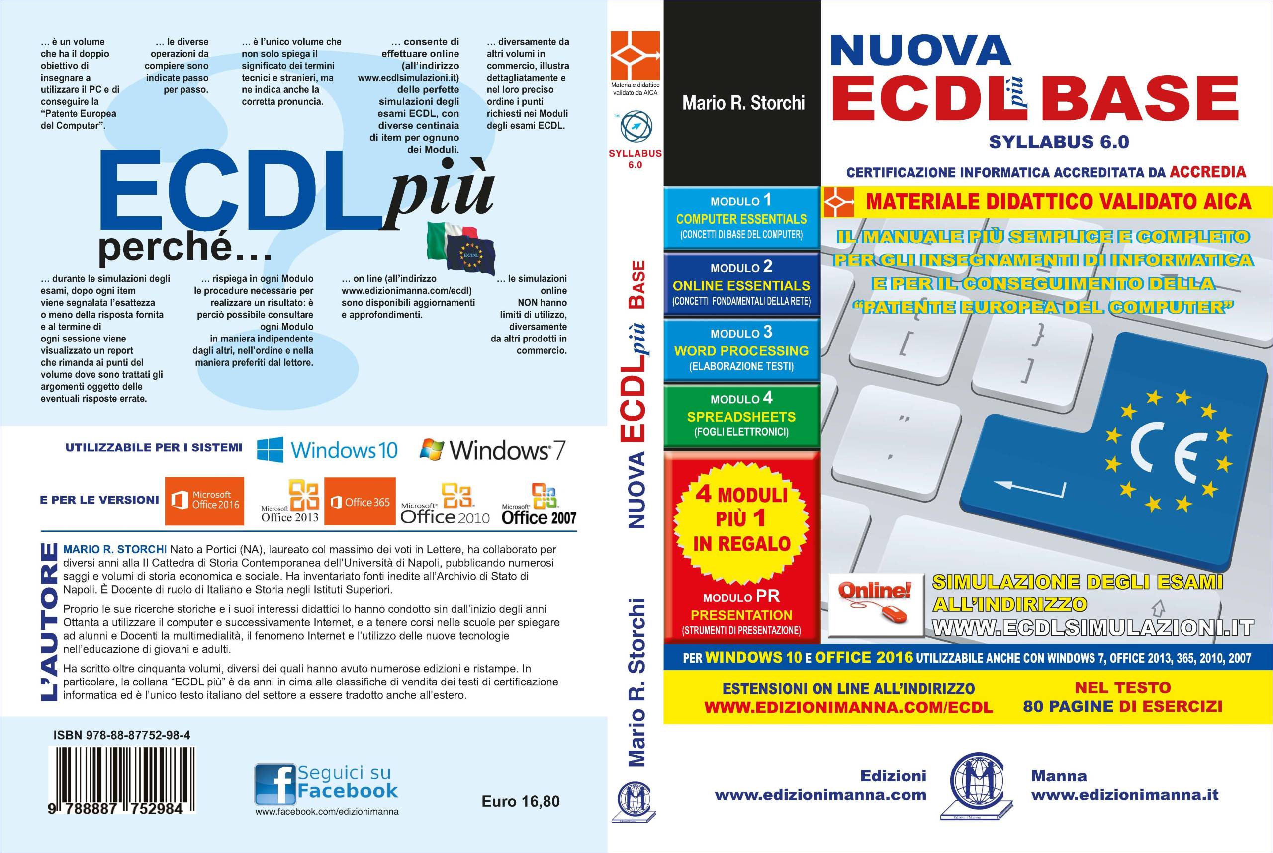 Nuova ECDL più BASE Syllabus 6 per Windows 10 e Office 2016 – Edizioni ...